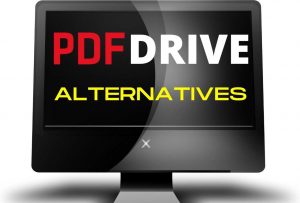 Why All You Need to Know About PDF Drive?